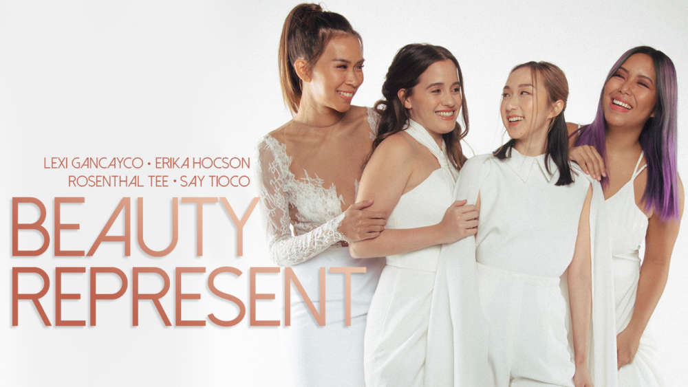 Rosenthal Tee, Lexi Gancayco, Erika Hocson and Say Tioco: Beauty Represent